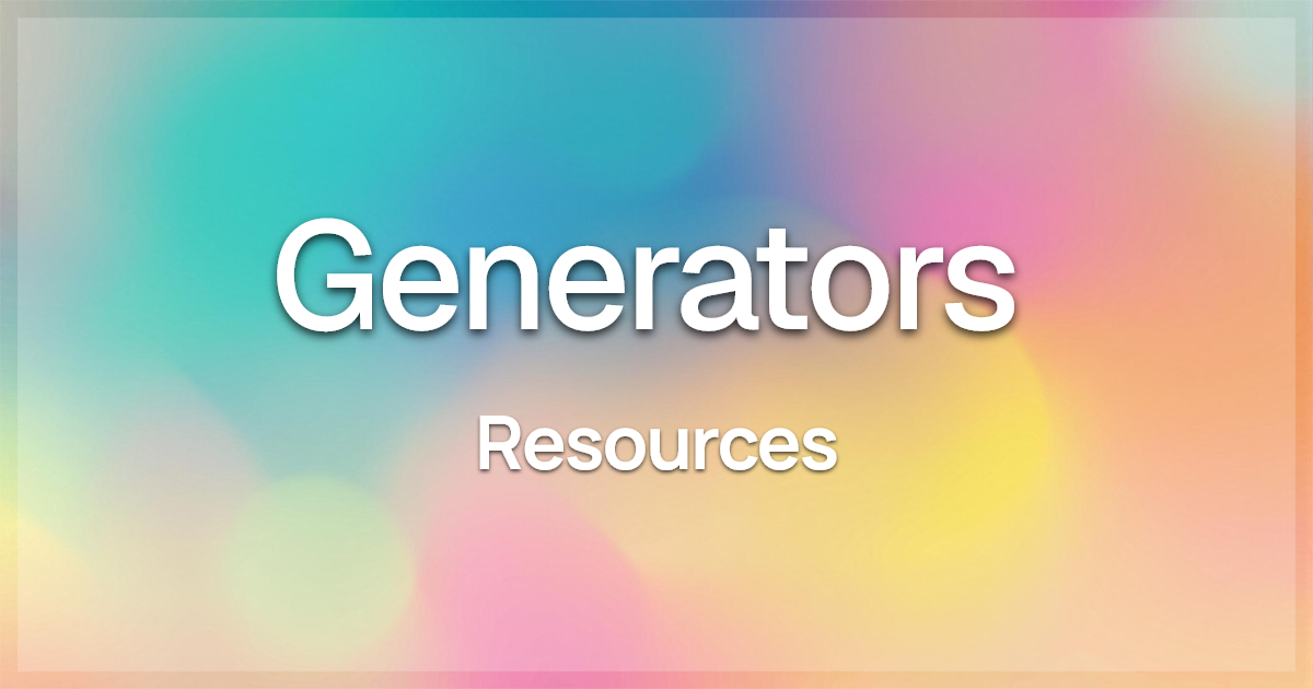 Generators | Resources — Travis Van Nimwegen